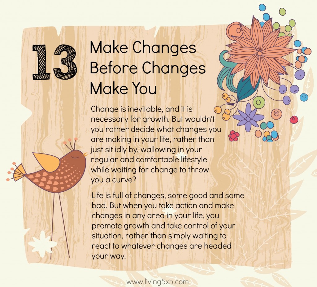 Make Changes Before Changes Make You {21 Ways To Step Outside Of Your ...