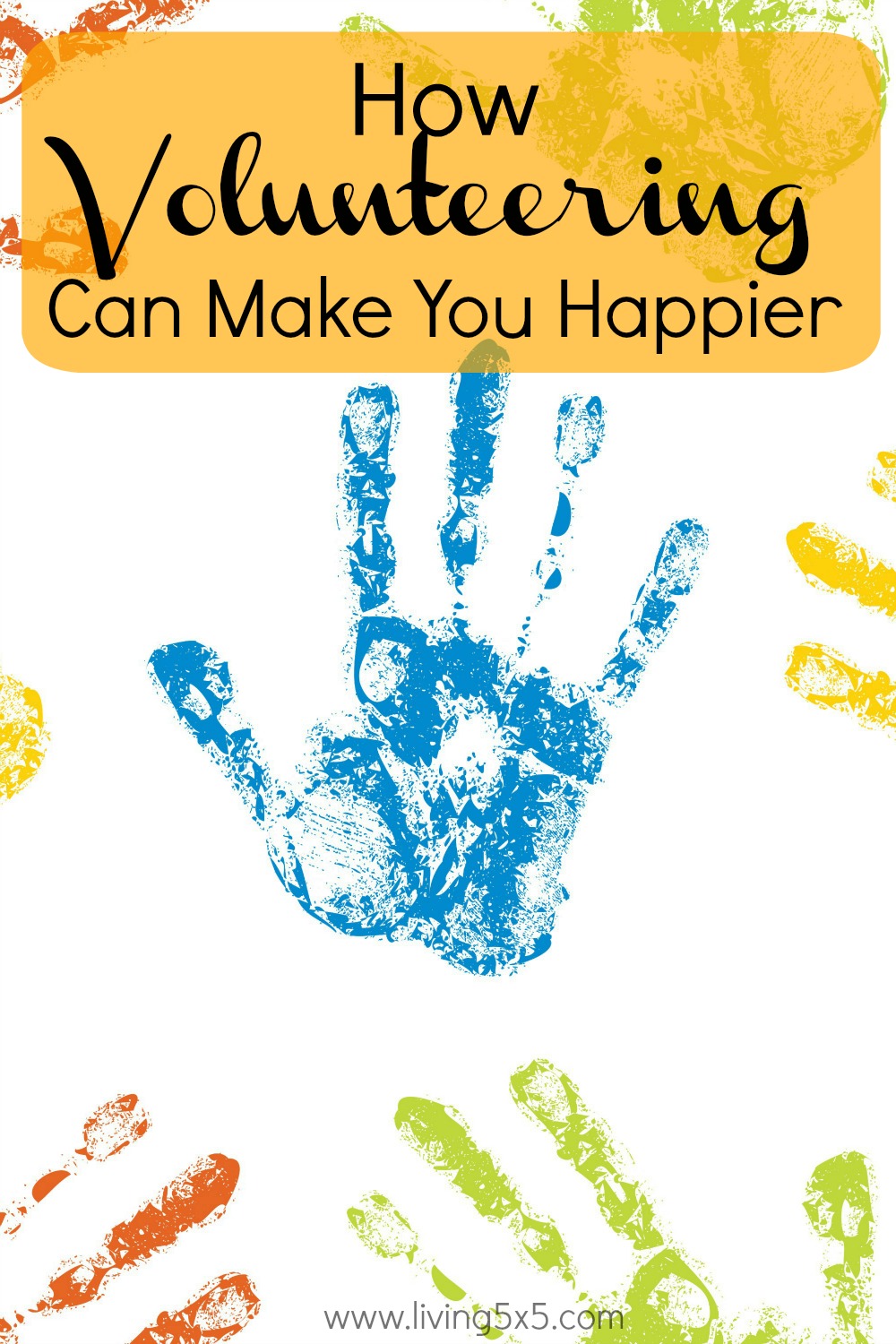 How Volunteering Can Make You Happier - Happiness Matters