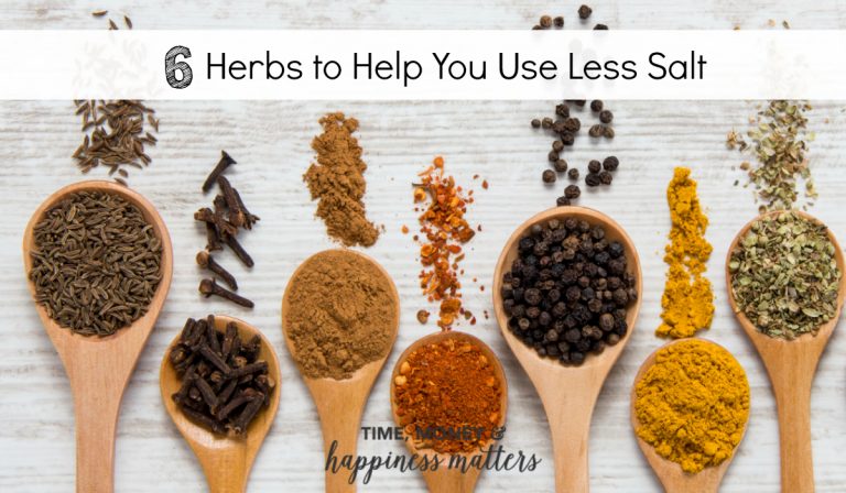 6 Herbs To Help You Use Less Salt | Happiness Matters