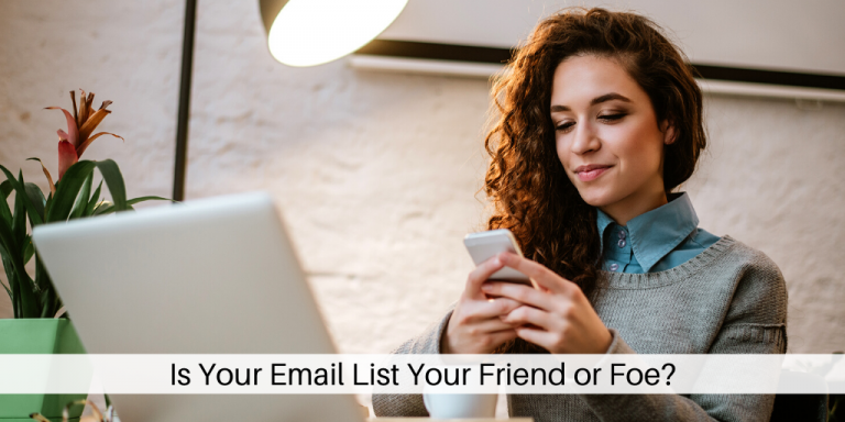 Is Your Email List Your Friend or Foe? | Happiness Matters